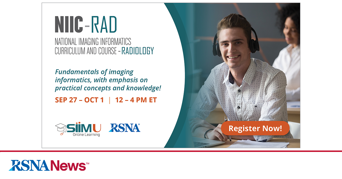 RSNA And SIIM Partner For NIIC | RSNA
