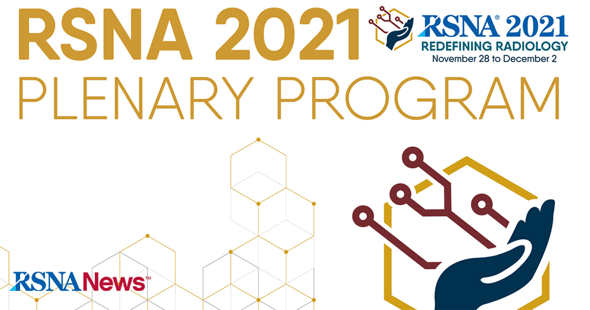 RSNA 2021 Plenary Announcement | RSNA